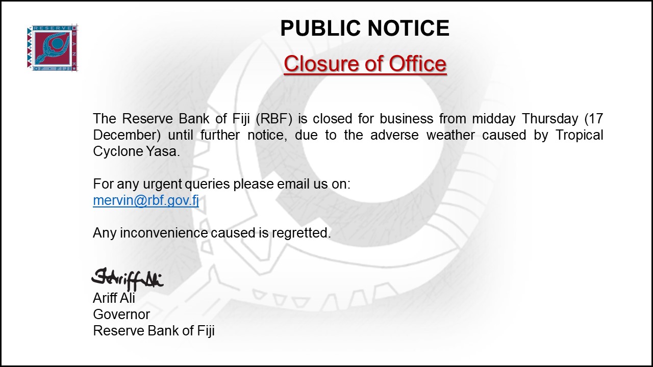 RBF Public Notice - Closure of Office - Reserve Bank of Fiji